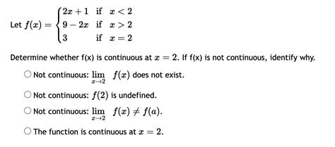 solved let f x ⎩⎨⎧2x 19−2x3 if if if x 2x 2 determine