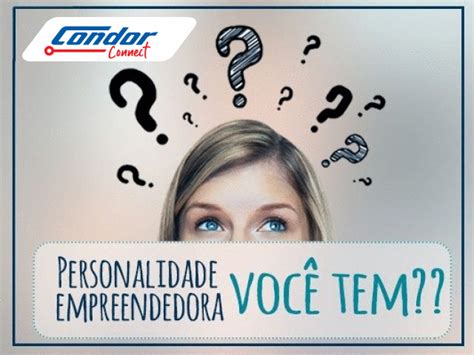 Como Descobrir O Seu Perfil Empreendedor Condor Connect