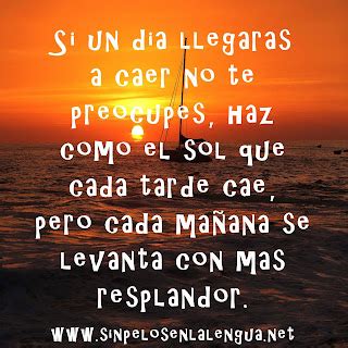 Las Mejores Frases Para Publicar en FB Frases De Motivación Si Un Día