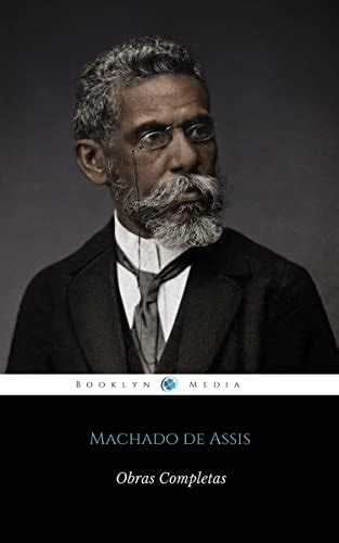 Machado De Assis Obras Completas EBook Resumo Ler Online E PDF