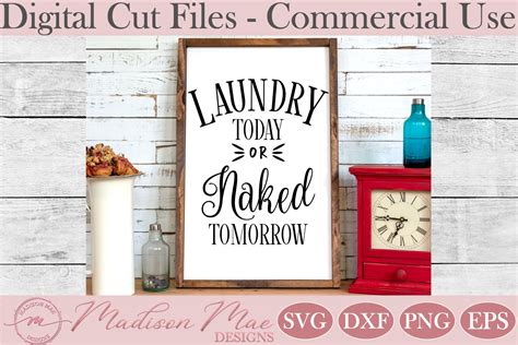 Funny Laundry SVG Laundry Today Or Naked Tomorrow 349291 SVGs