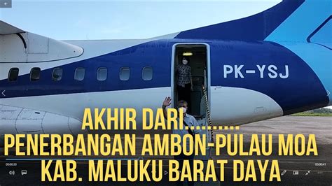PERJALANAN DARI AMBON KE PULAU MOA MALUKU BARAT DAYA YouTube