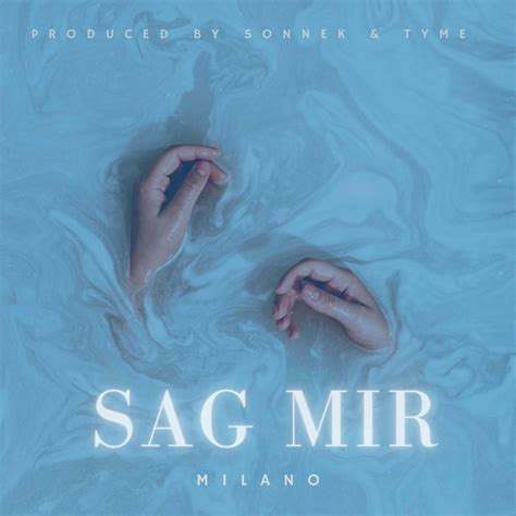 Milano Sag Mir Lyrics Genius Lyrics