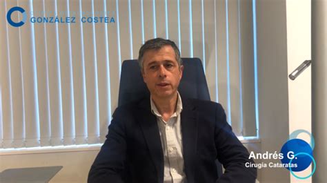 Testimonio Cirugía de Cataratas Andrés G Clínica González Costea