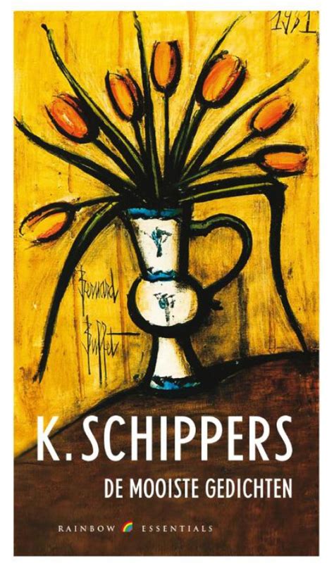 De Mooiste Gedichten Van K Schippers