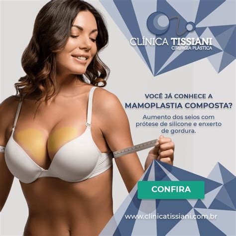 Mamoplastia Composta Híbrida Clinica Tissiani Cirurgia Plástica