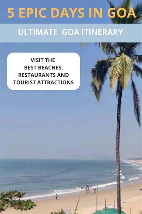 Goa Itinerary For 5 Days The Most Reliable Goa Trip Plan Couple Of