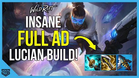 Broken New Full Ad Lucian Build Patch Season Wild Rift