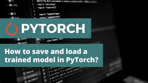 How To Save A Trained Model In Pytorch Pytorch Tutorial Deep