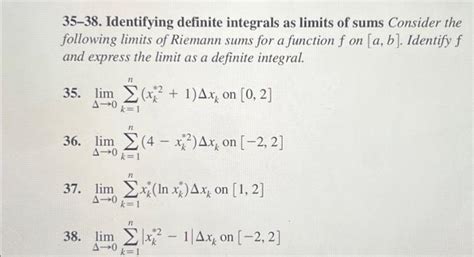 solved 35 38 identifying definite integrals as limits of