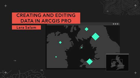 Creating And Editing Data In Arcgis Pro Youtube