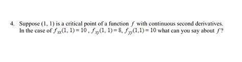solved suppose 1 1 ﻿is a critical point of a function f