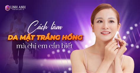 Top L M Sao Da Tr Ng M I Nh T N M Eu Vietnam Business