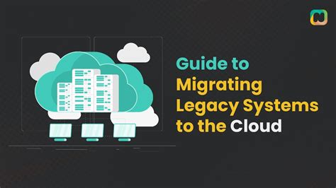 A Comprehensive Guide For Legacy System Migration To Cloud
