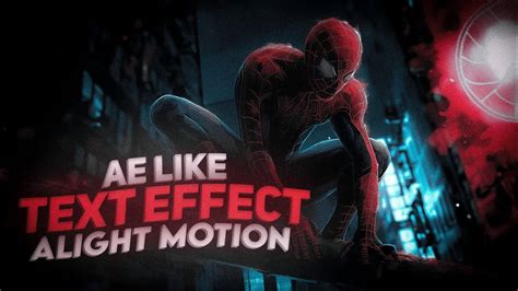 Ae Inspired Text Alight Motion Top 5 Ae Inspired Text Effect Alight