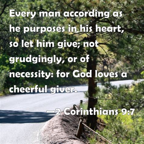 2 Corinthians 9 7 Every Man According As He Purposes In His Heart So