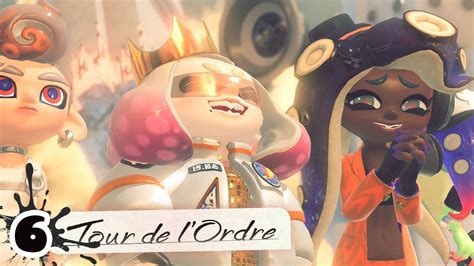 J ai terminé LA TOUR DE L ORDRE SPLATOON 3 LA TOUR DE L ORDRE ÉPISODE