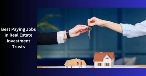 Best Paying Jobs In Real Estate Investment Trusts Find Opportunities
