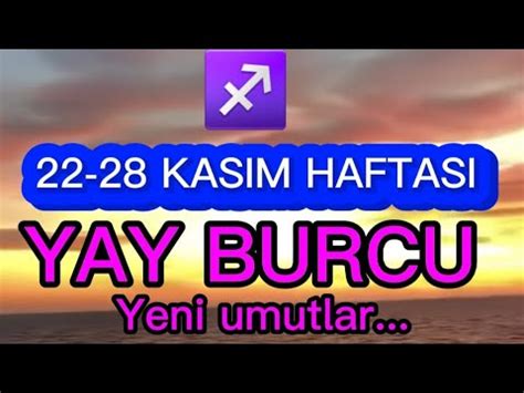Yay Burcu Kasim Haftasi Yorumlari Youtube