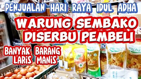 BUKA KESIANGAN DAILY VLOG WARUNG SEMBAKO DI HARI RAYA IDUL ADHA