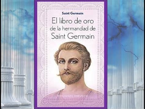 El Libro De Oro Saint Germain Youtube