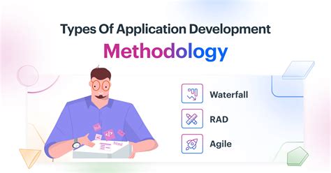 3 main types of application development methodologies [updated]