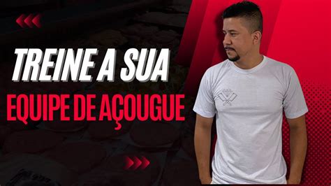 Treine a sua equipe de açougue YouTube