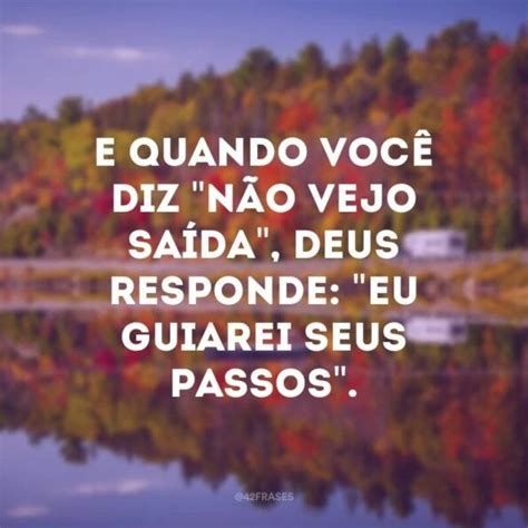 Frases De Deus Curtas Para Te Fazer Refletir Sobre Ele