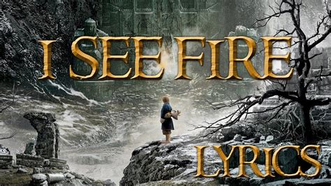 Ed Sheeran I See Fire Lyrics YouTube