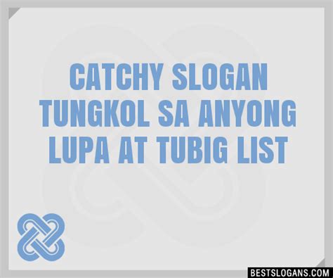 100 Catchy Anyong Lupa At Tubig I Slogans 2024 Generator Phrases Porn