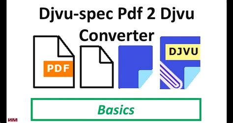 djvu spec pdf 2 djvu converter basics how to make djvu from pdf youtube