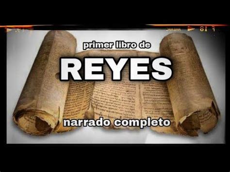 Primer Libro De Reyes Audiolibro Narrado Completo Youtube