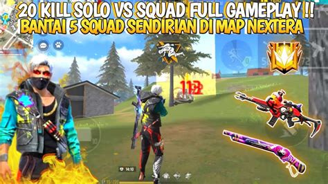 20 KILL SOLO VS SQUAD FULL GAMEPLAY RATAIN 5 SQUAT SENDIRIAN DI MAP