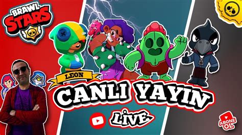 BAŞLADIK ORDAMISIN BRAWL STARS CANLI YAYIN YouTube