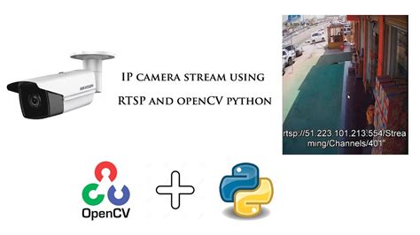 IP Camera Stream Using RTSP And OpenCV Python YouTube