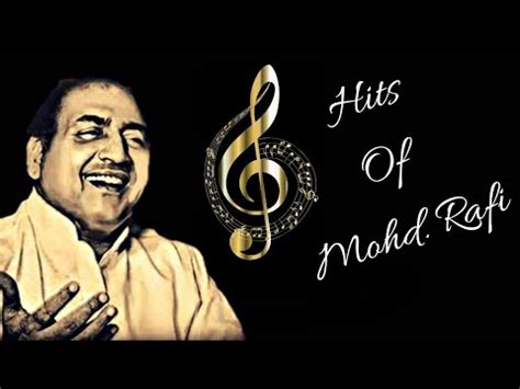 Hits Of Mohd Rafi Mp Songs Youtube