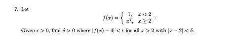 solved 7 let f x {1 x2 x 0 find δ 0 where