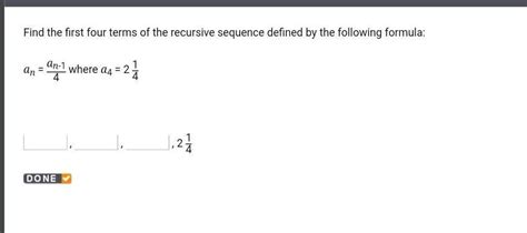 find the first four terms of the recursive sequence defined by the following formula an an 14