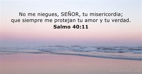 26 de junio de 2023 Versículo de la Biblia del día Salmo 40 11