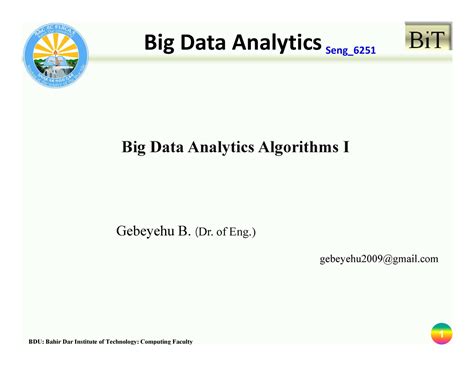 bda lecture 5 analytic algorithms big data analytics algorithms i gebeyehu b dr of eng