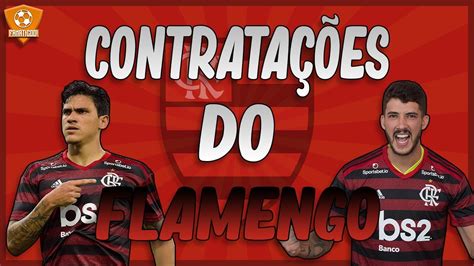 Melhores Momentos Das Contratações do FLAMENGO YouTube