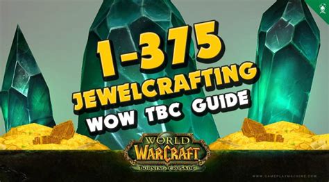 WoW TBC Jewelcrafting Guide 1 375 FAST Get An Advantage