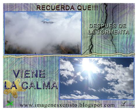 Después de la tormenta viene la calma