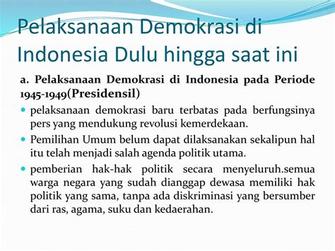 Pelaksanaan Demokrasi Di Indonesia Pada Periode 1945 Sampai 1949