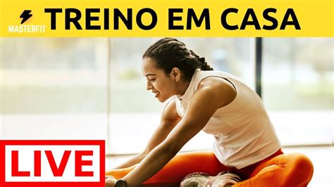 Como Treinar Em Casa Live De Treino YouTube
