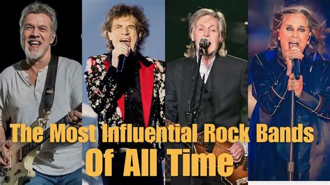 The Most Influential Rock Bands Of All Time YouTube