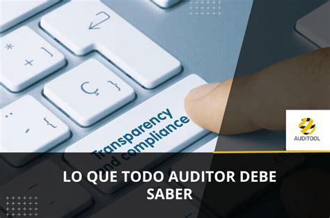 Lo Que Todo Auditor Debe Saber