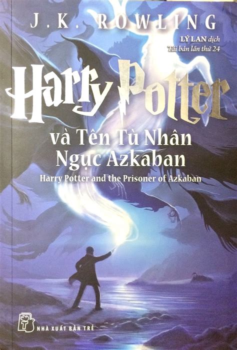 nguyetlinhbook Harry Potter Và Tên Tù Nhân Ngục Azkaban Tập 3 NXB