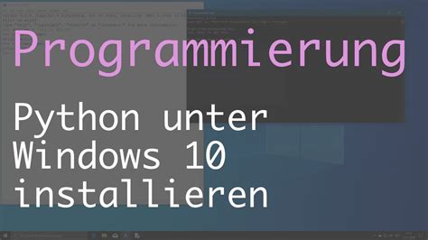 Python Unter Windows Installieren Youtube