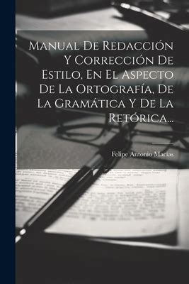 Manual De Redacci N Y Correcci N De Estilo En El Aspecto De La